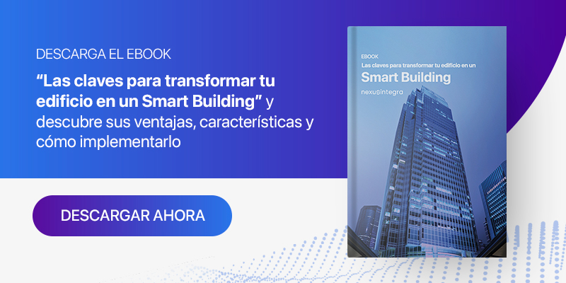 Ebook - Las claves para transformar tu edificio en un Smart Building